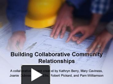 Building Collaborative Community Relationships presentation | free to view