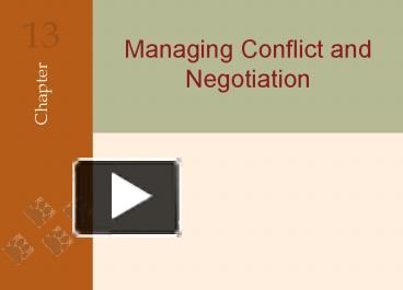 Managing Conflict and Negotiation presentation | free to view
