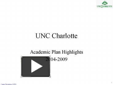 PPT – UNC Charlotte PowerPoint presentation | free to view - id: 2a9249 ...