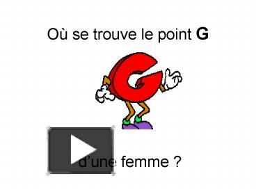 PPT – O se trouve le point G PowerPoint presentation | free to view ...