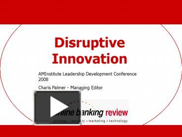 Disruptive Innovation presentation | free to view