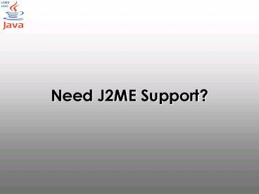 PPT – Offshore J2ME Software Development | J2ME Programmers PowerPoint ...