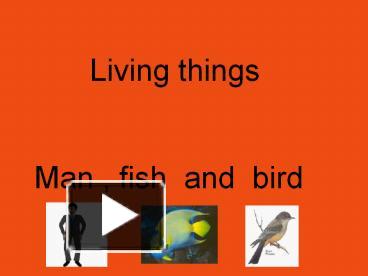 living things & non living things presentation | free to download