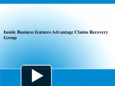Advantage Claims Recovery Group, Inc. presentation | free to view