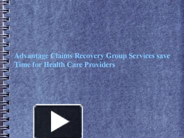 PPT – Advantage Claims Recovery Group Reviews PowerPoint presentation ...