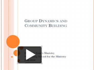 Presentation: Group Dynamics presentation | free to download