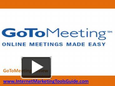 PPT – Goto Meeting Review PowerPoint presentation | free to view - id ...