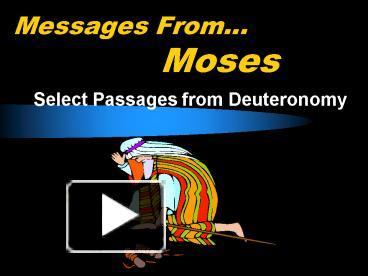 PPT – Messages From Moses PowerPoint presentation | free to view - id ...
