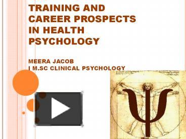 HEALTH PSYCHOLOGY AND CARRIER PROSPECTS - MEERA JACOB presentation ...