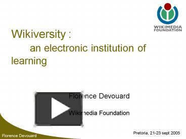 Wikiversity : an electronic institution of learning presentation | free ...