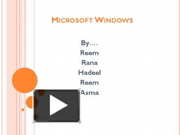 PPT – Microsoft Windows PowerPoint presentation | free to view - id ...