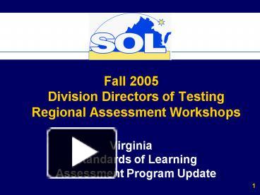 PPT – Fall 2005 Division Directors of Testing Regional Assessment ...
