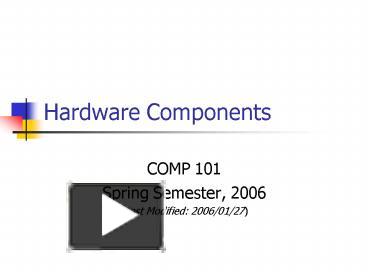 PPT – Hardware Components PowerPoint presentation | free to view - id ...