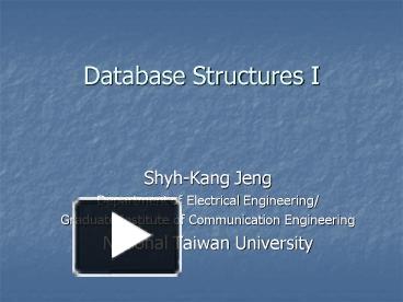 PPT – Database Structures I PowerPoint presentation | free to view - id ...