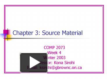 PPT – Chapter 3: Source Material PowerPoint presentation | free to view ...