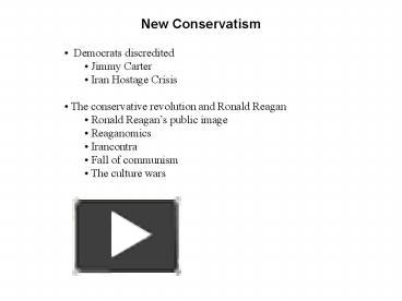 PPT – New Conservatism PowerPoint presentation | free to view - id ...