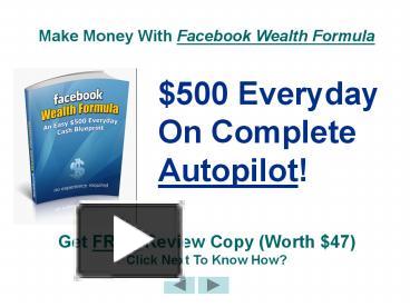 Facebook Wealth Formula - Free Review Copy - Make Money With Facebook ...