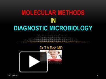 Molecular methods in Diagnostic Microbiology presentation | free to ...