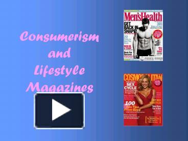 PPT – Consumerism and Lifestyle Magazines PowerPoint presentation ...
