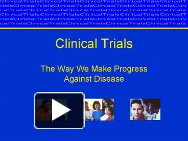PPT – Clinical Trials PowerPoint presentation | free to view - id: 2bc5 ...