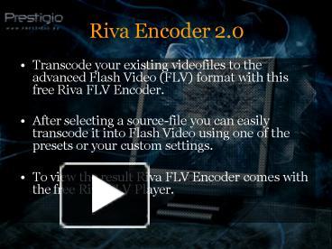 PPT – Riva Encoder 2.0 PowerPoint presentation | free to download - id ...
