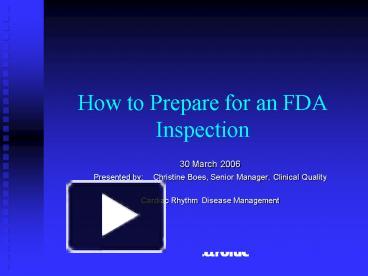 How to Prepare for an FDA Inspection presentation | free to view