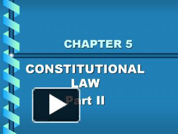 CONSTITUTIONAL LAW presentation | free to view