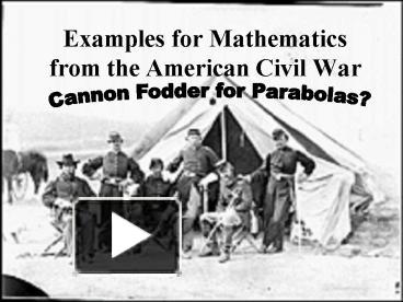 Examples for Mathematics from the American Civil War presentation ...