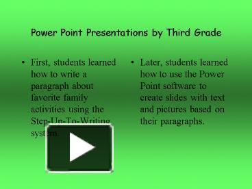 PPT – Power Point Presentations by Third Grade PowerPoint presentation ...