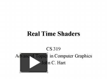 PPT – Real Time Shaders PowerPoint presentation | free to view - id ...