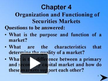 Chapter 4 Organization and Functioning of Securities Markets ...