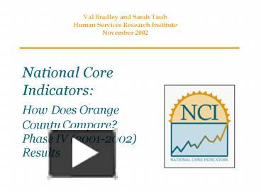National Core Indicators: How Does Orange County Compare Phase IV ...