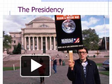 PPT – The Presidency PowerPoint presentation | free to view - id: 2c72b ...