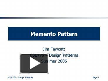 Memento Pattern presentation | free to view