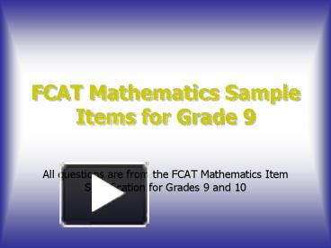 PPT – FCAT Mathematics Sample Items for Grade 9 PowerPoint presentation ...