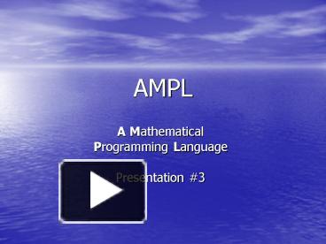 AMPL presentation | free to view