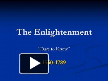PPT – The Enlightenment PowerPoint presentation | free to view - id ...