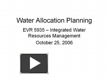 Water Allocation Planning presentation | free to view