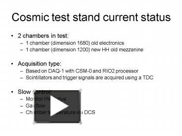 PPT – Cosmic test stand current status PowerPoint presentation | free ...