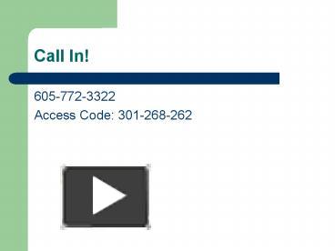 PPT – Call In PowerPoint presentation | free to view - id: 2d6a4-ZjE2N