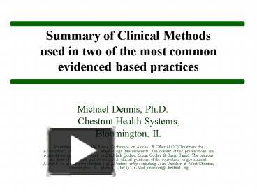 Summary of Clinical Methods used in two of the most common evidenced ...
