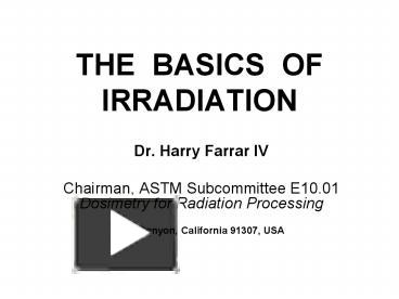 PPT – THE BASICS OF IRRADIATION PowerPoint presentation | free to view ...