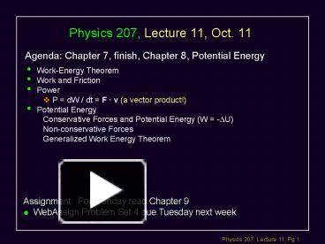 Physics 207, Lecture 11, Oct. 11 presentation | free to download
