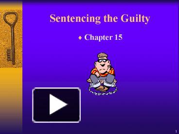 PPT – Sentencing the Guilty PowerPoint presentation | free to view - id ...