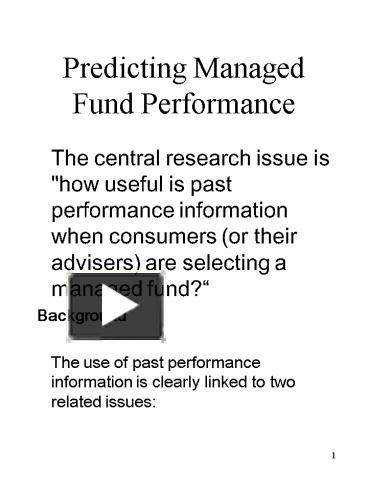 PPT – Predicting Managed Fund Performance PowerPoint presentation ...