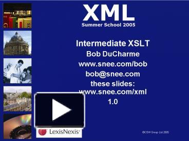 PPT – Intermediate XSLT PowerPoint presentation | free to download - id ...