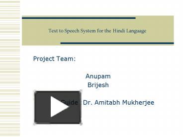 Text to Speech System for the Hindi Language presentation | free to view