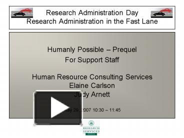 Research Administration Day Research Administration in the Fast Lane ...