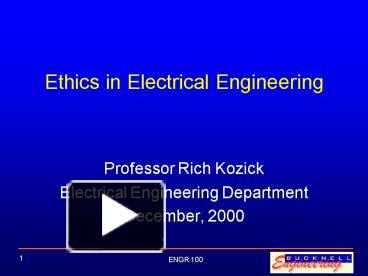 Ethics in Electrical Engineering presentation | free to view