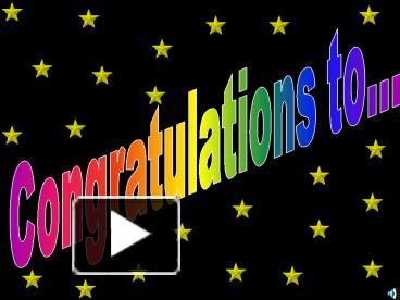 PPT – Congratulations to... PowerPoint presentation | free to view - id ...